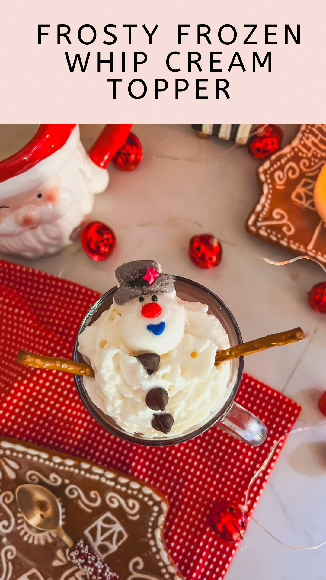 Frozen Whipped Cream Snowman Toppers